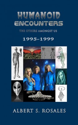 Humanoid Encounters: 1995-1999 The Others Amongst Us | Albert S ...