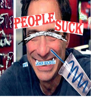 People Suck | John Rickel | Bookbaby | 9781483535494 | E-Sentral Ebook ...