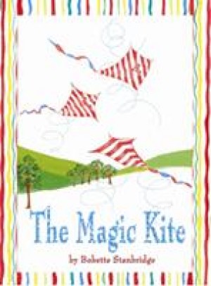 The Magic Kite | Bobette Stanbridge | Book Hub Incorporated ...
