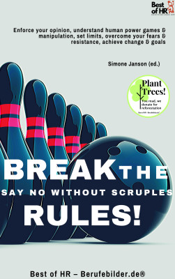 Break the Rules! Say No without Scruples | Simone Janson | PublishDrive ...